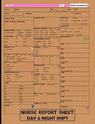 Nurse Report Sheet Notebook With Day or Night Shift: Report Sheet with ...
