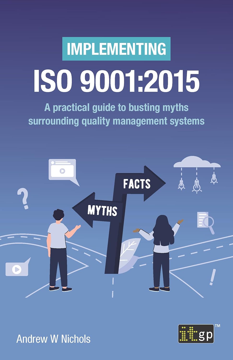 Amazon.com: Implementing ISO 9001:2015: A practical guide to busting ...