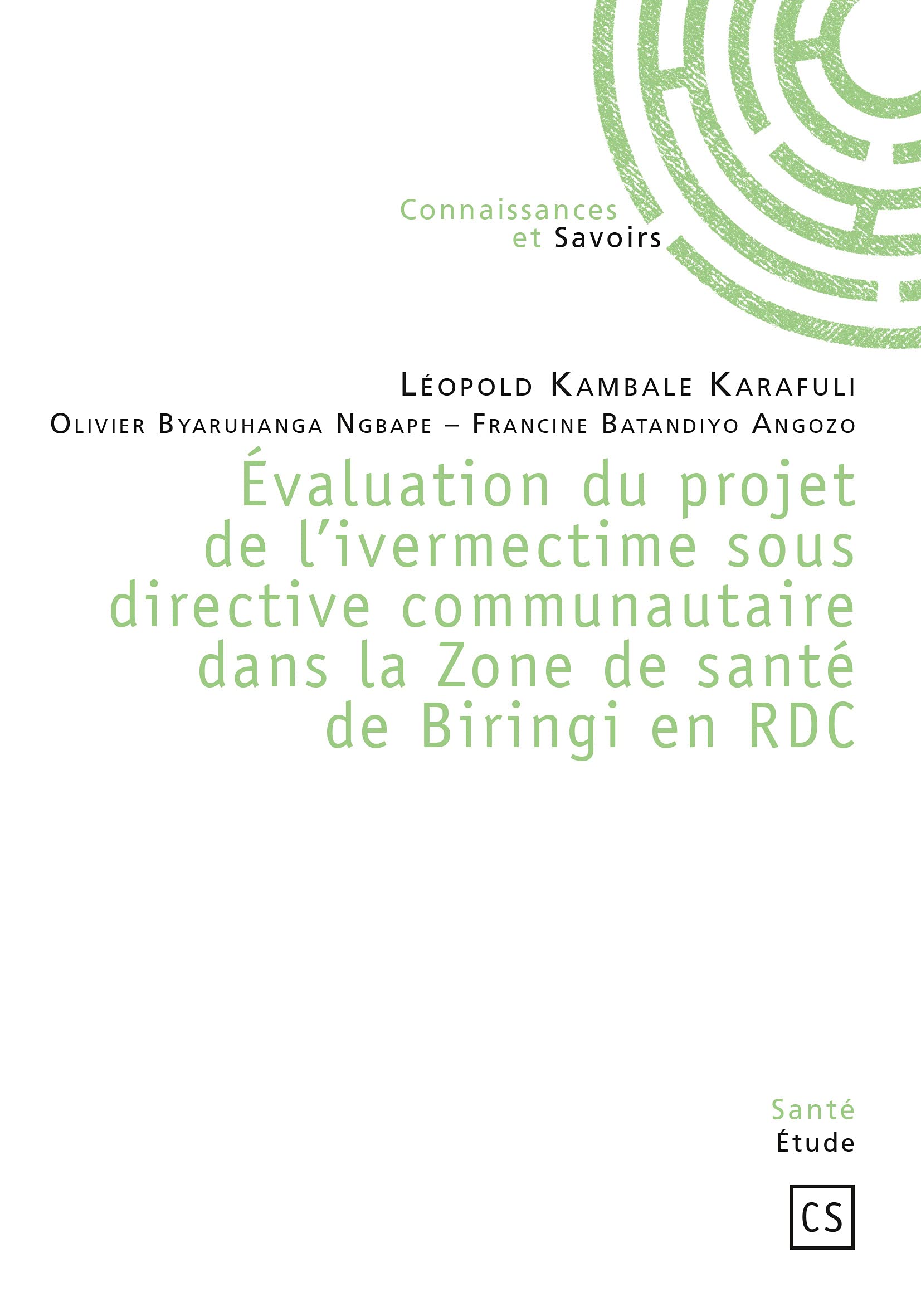 Buy Évaluation du projet de l'ivermectime sous directive communautaire ...