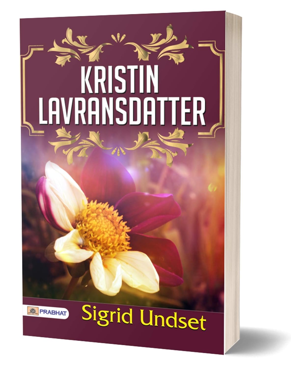 Kristin Lavransdatter: A Trilogy of Historical Novels by Sigrid Undset ...