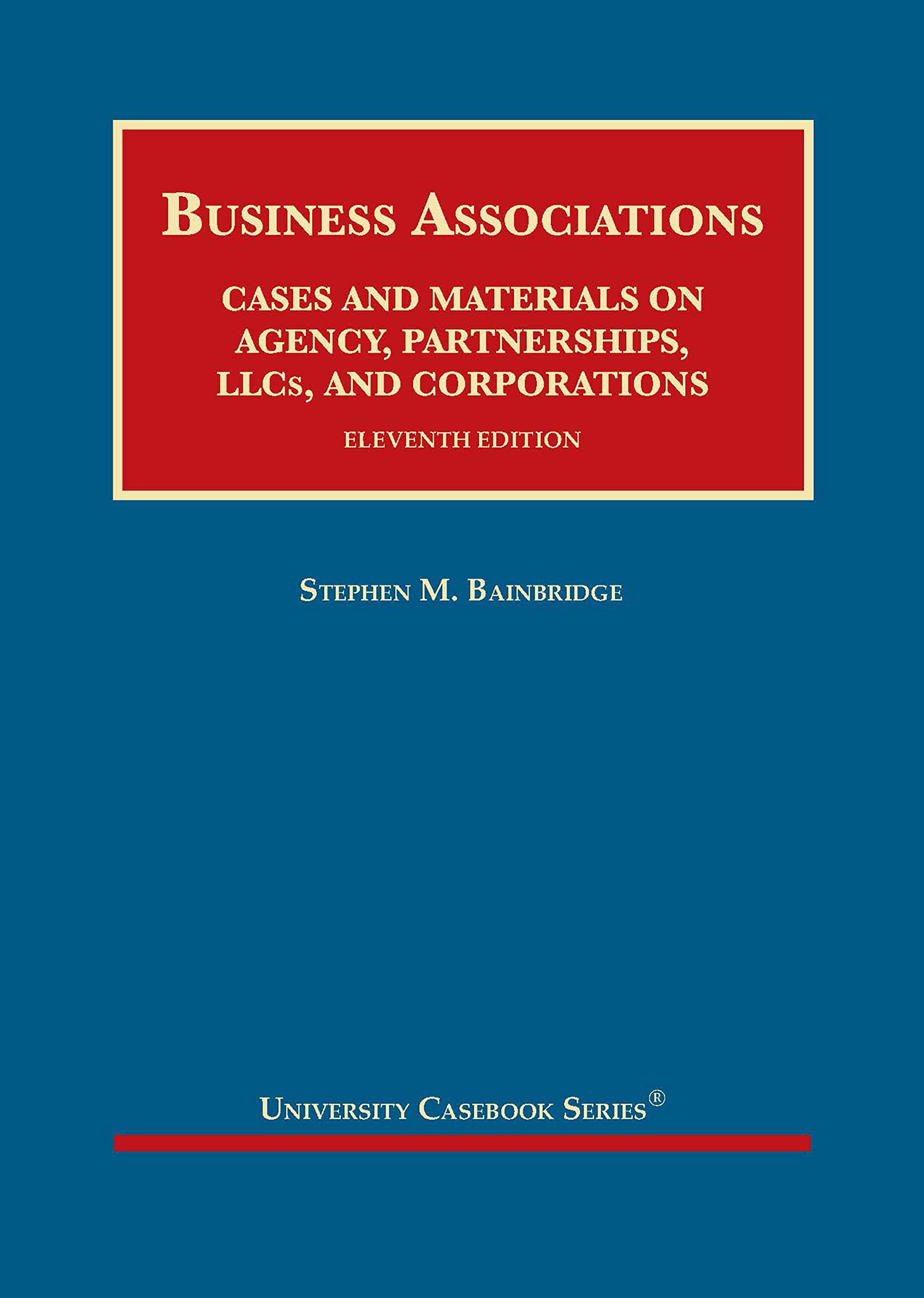 Business Associations, Cases and Materials on Agency, Partnerships ...