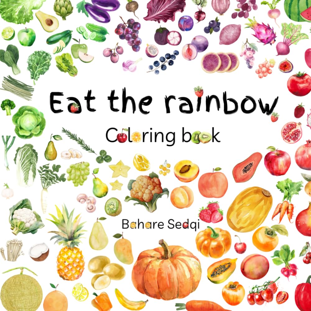 Amazon.com: Eat the Rainbow Coloring book: Celebration of healthy ...