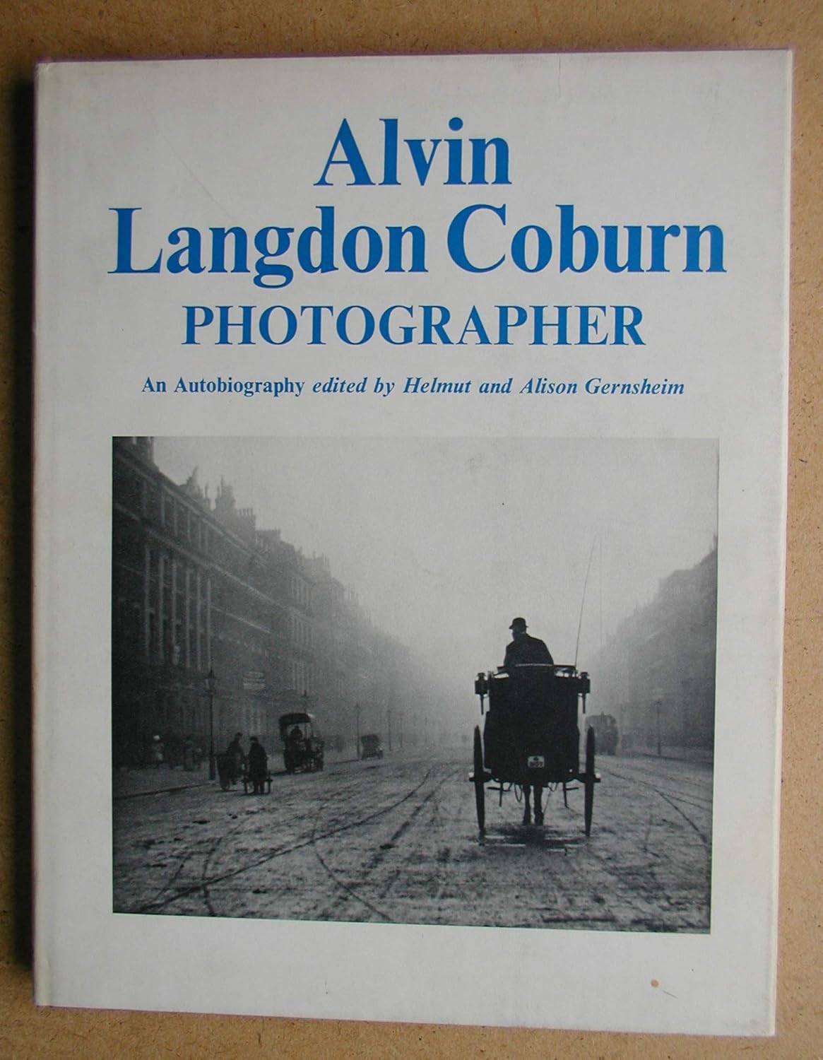 Alvin Langdon Coburn, Photographer: An Autobiography. Edited by Helmut ...