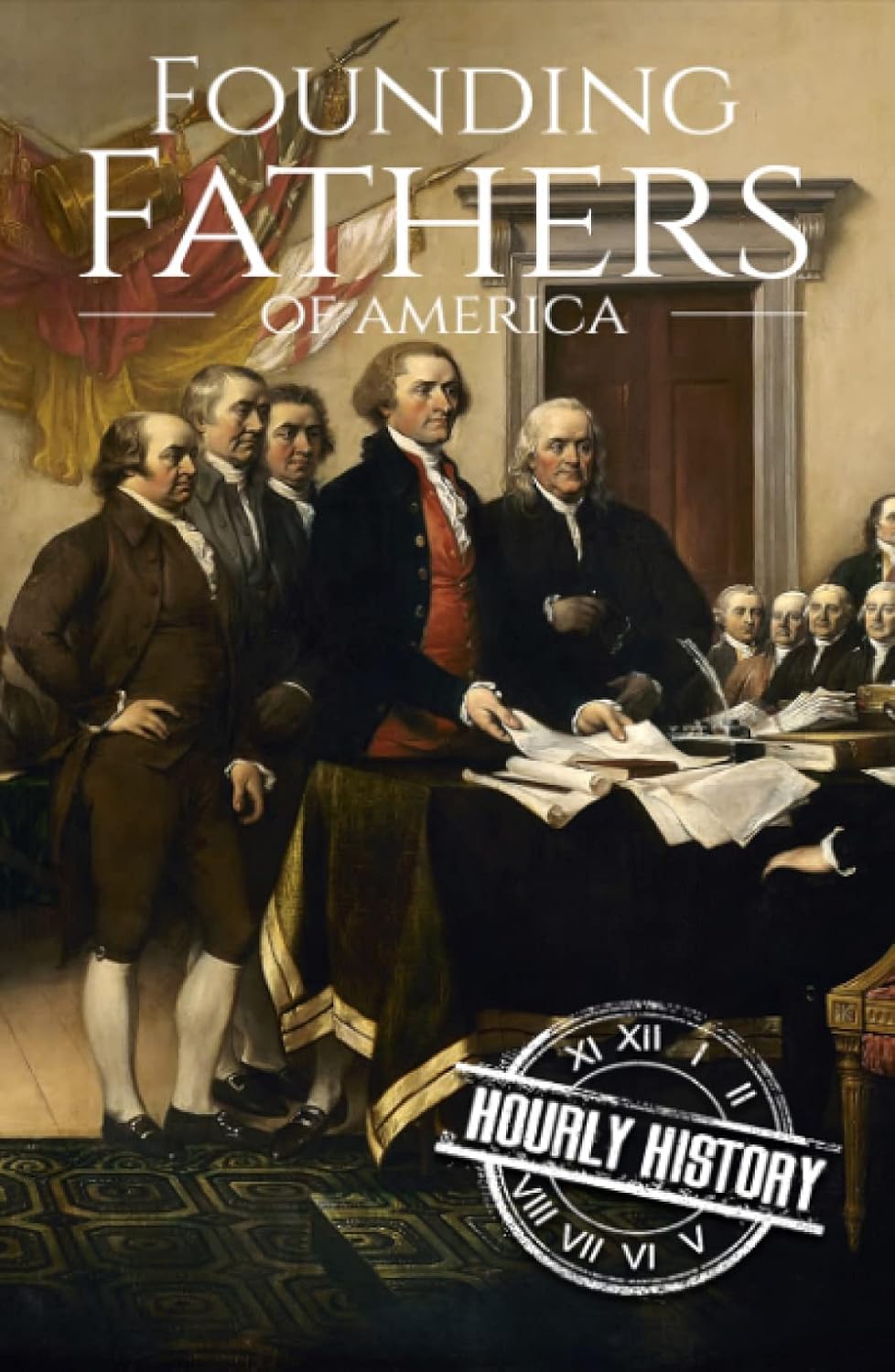 Amazon.com: Founding Fathers of America: George Washington, Alexander ...