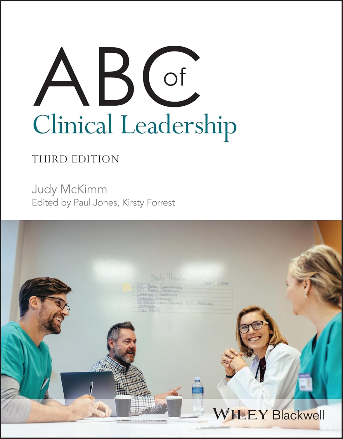 ABC of Clinical Leadership, 3rd Edition - McKimm | 9781394210046 ...