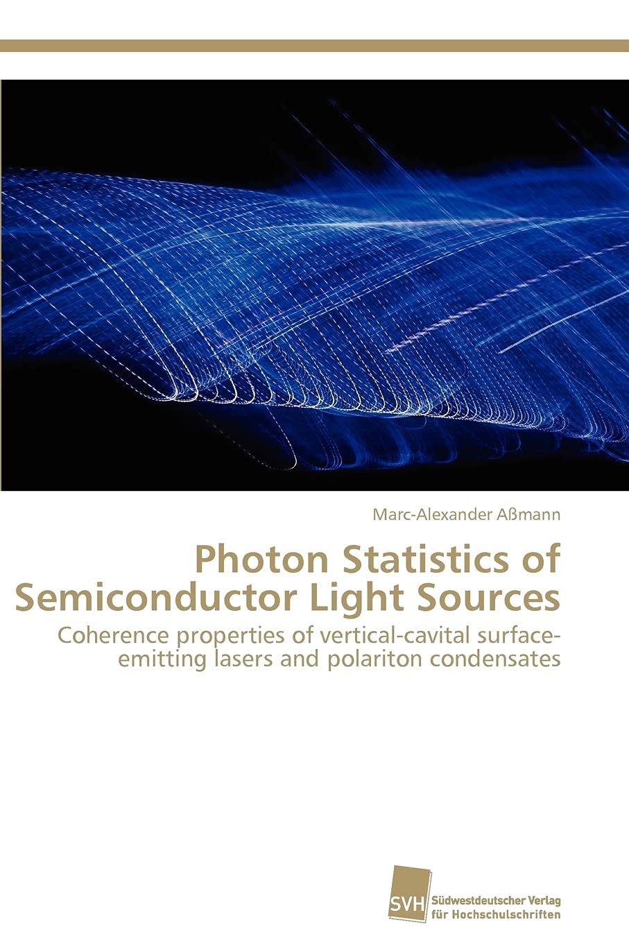 Photon Statistics of Semiconductor Light Sources: Coherence properties ...