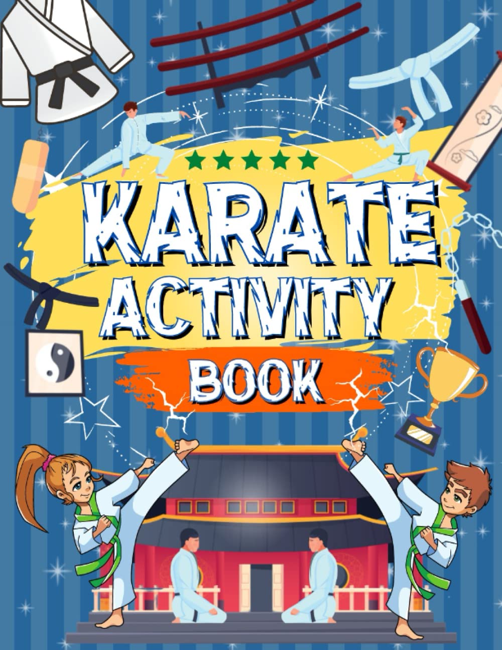 Karate Activity Book: Karate Themed Workbook For Kids | Includes Mazes ...