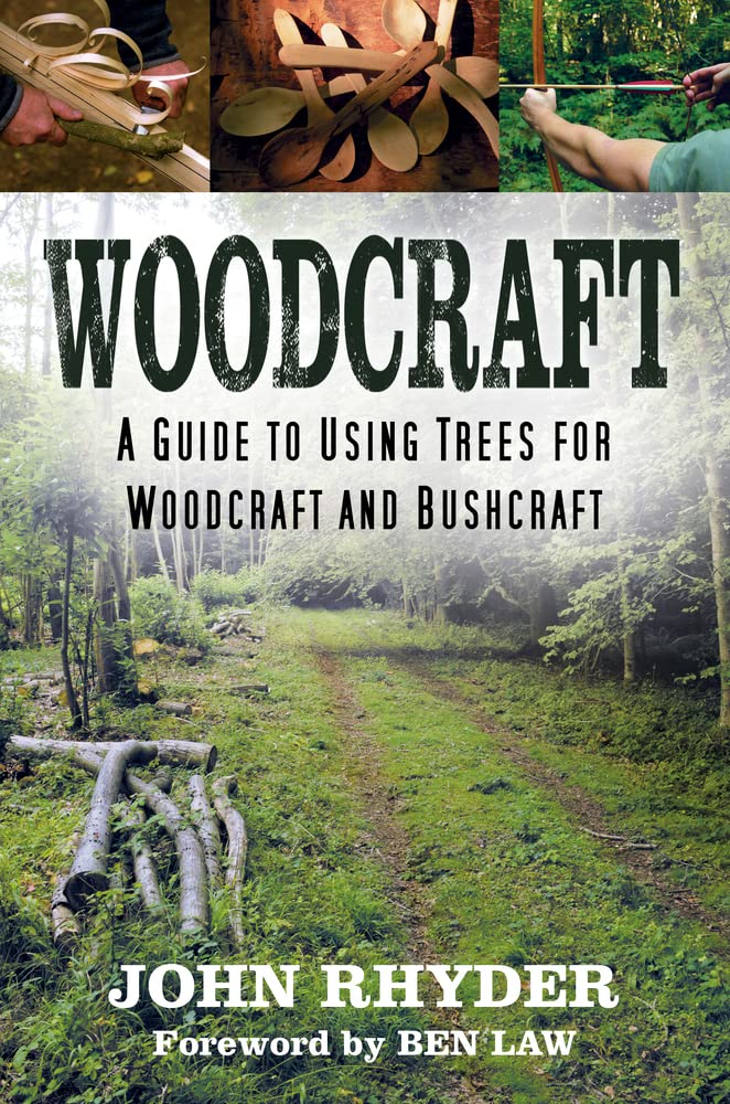 Woodcraft: A Guide to Using Trees for Woodcraft and Bushcraft: Amazon ...