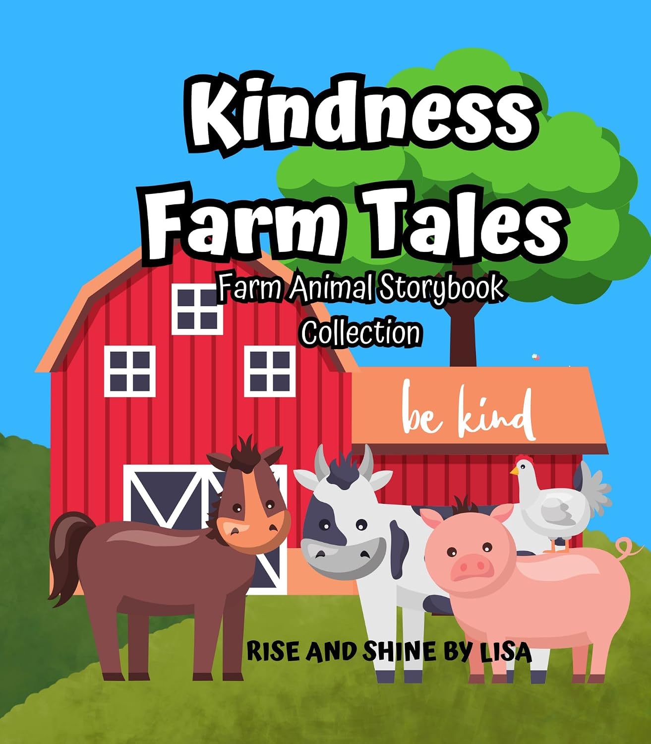 Kindness Farm Tales: Farm Animal Storybook Collection (Rise and Shine ...