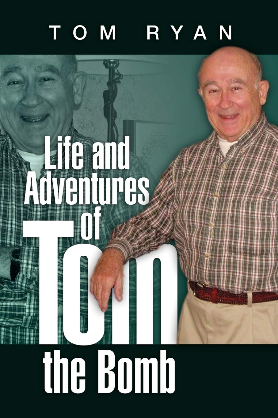 Life and Adventures of Tom the Bomb: Ryan, Tom: 9781436377034: Amazon ...