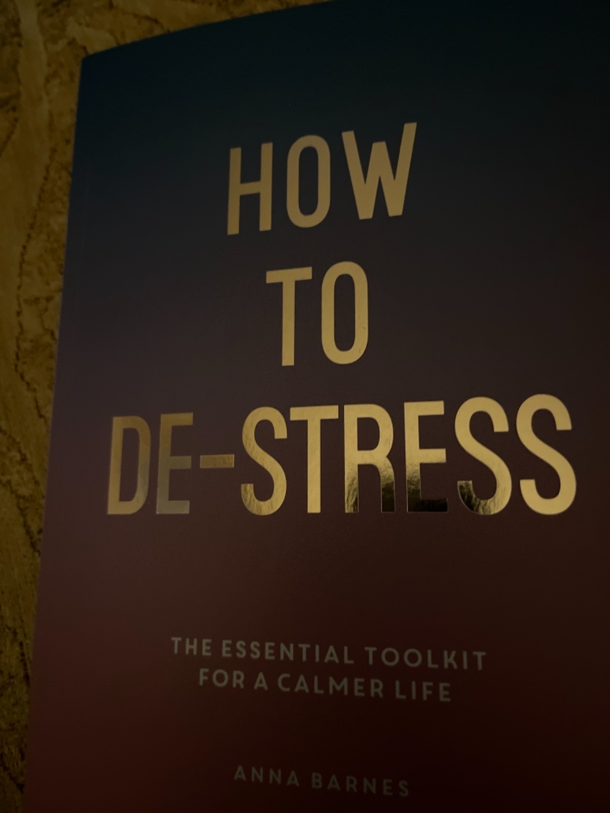 How to De-Stress: The Essential Toolkit for a Calmer Life: Amazon.co.uk ...