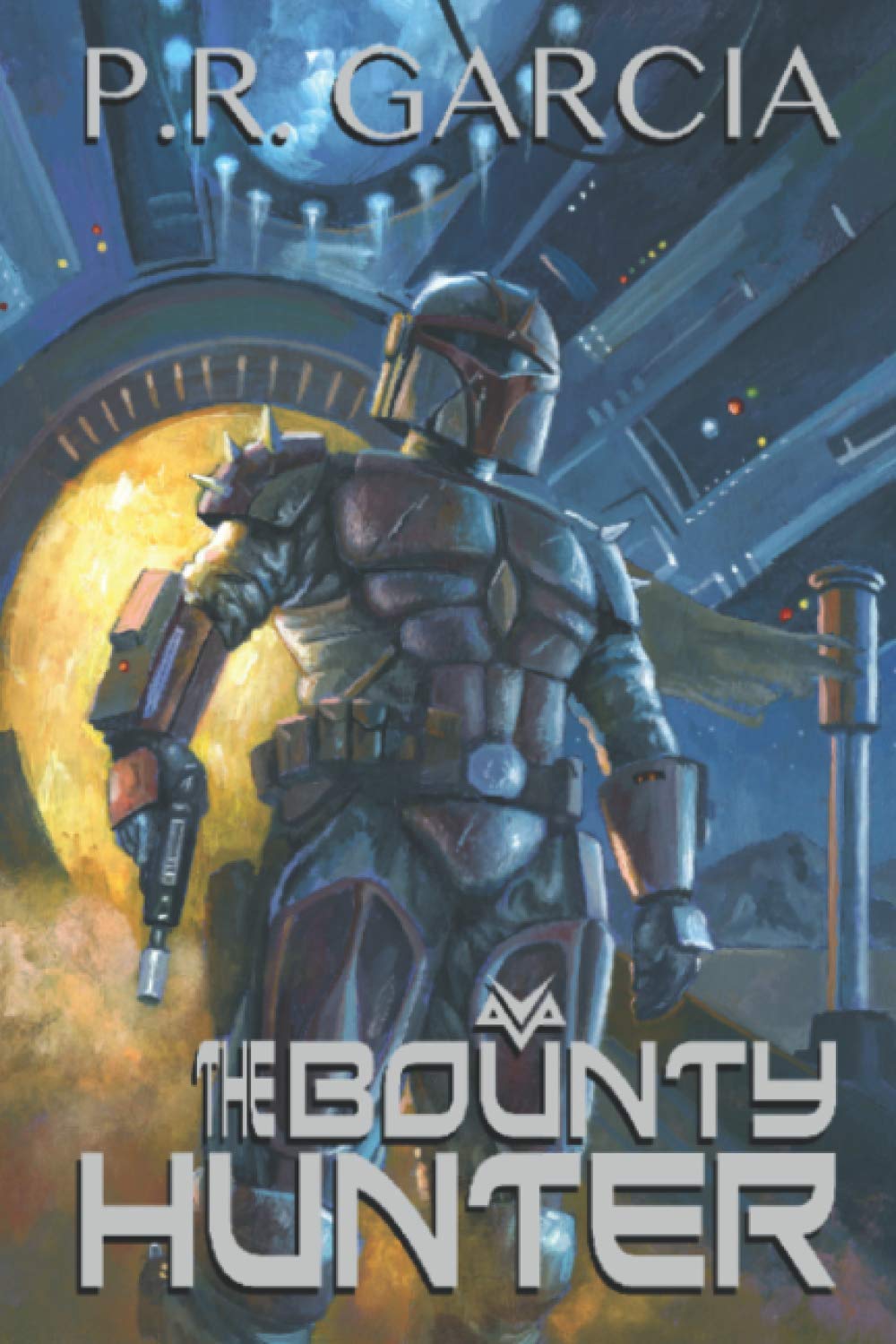 Amazon.com: The Bounty Hunter: 9781948060059: Garcia, P. R.: Books