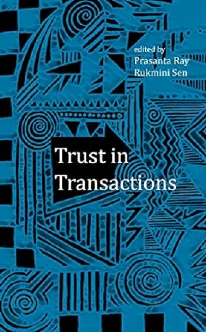 Trust In Transactions: Prasanta Ray & Rukmini Sen: 9789352876259: Amazon.com: Books