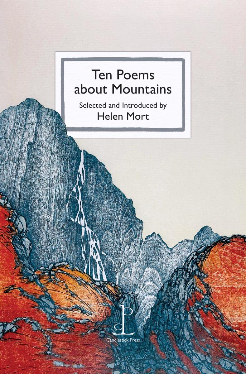 Ten Poems about Mountains: Amazon.co.uk: Mort, Helen: 9781913627126: Books