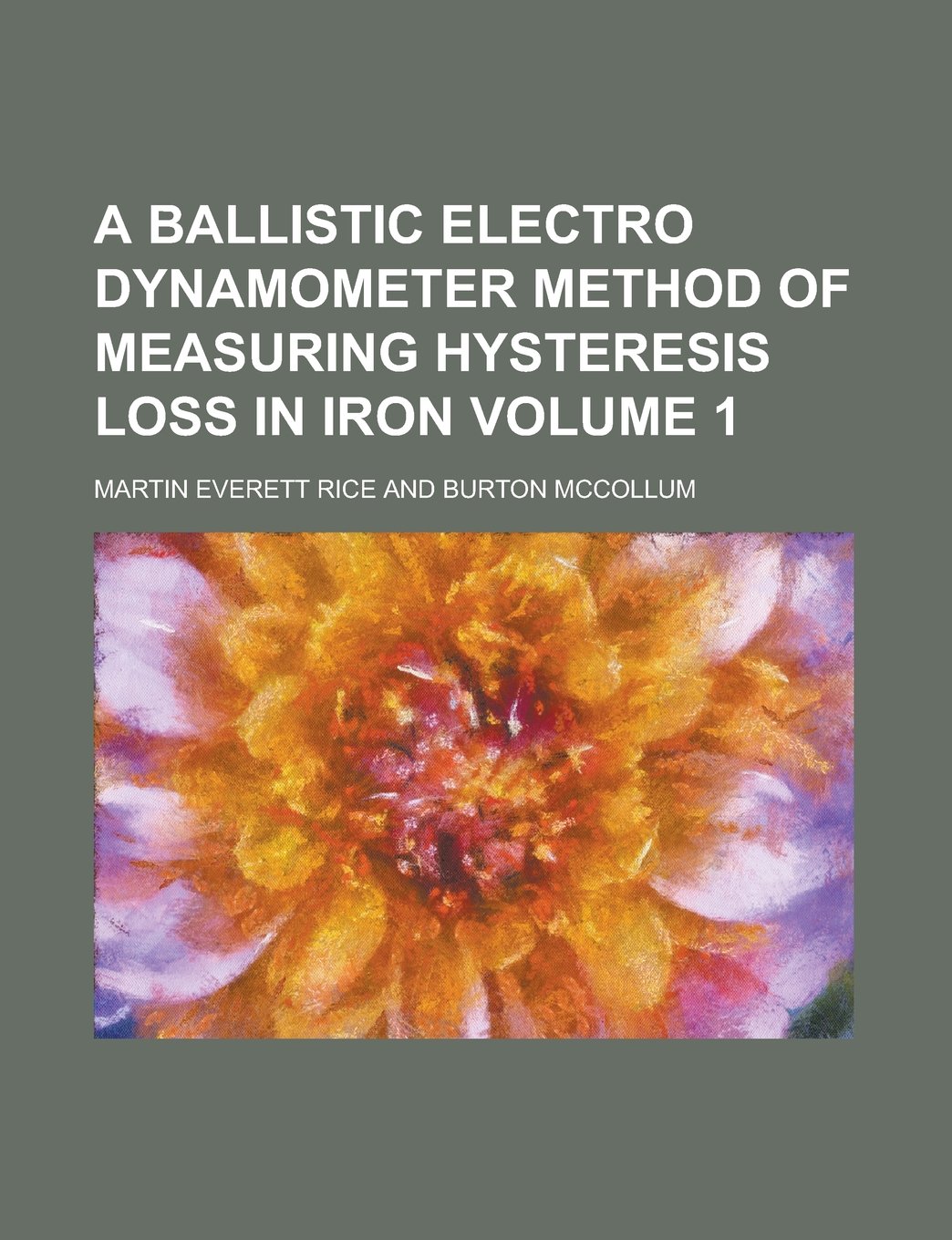 A Ballistic Electro Dynamometer Method Of Measuring Hysteresis Loss In ...