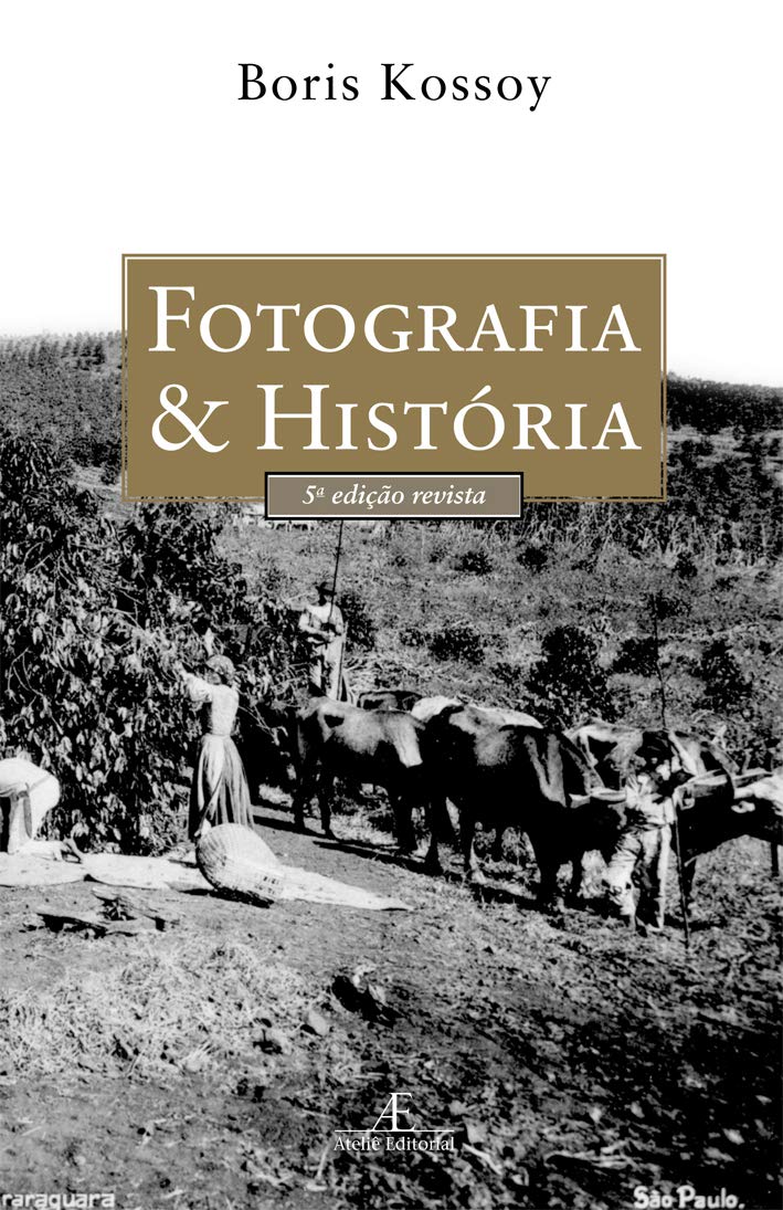 Amazon.com: Fotografia e História (Em Portuguese do Brasil): 9788574806839: Kossoy: Books