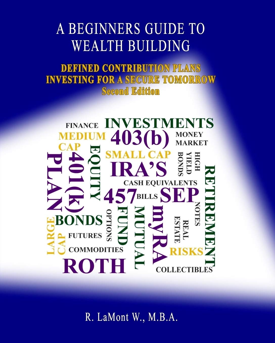 A Beginners Guide To Wealth Building: Defined Contribution Plans ...