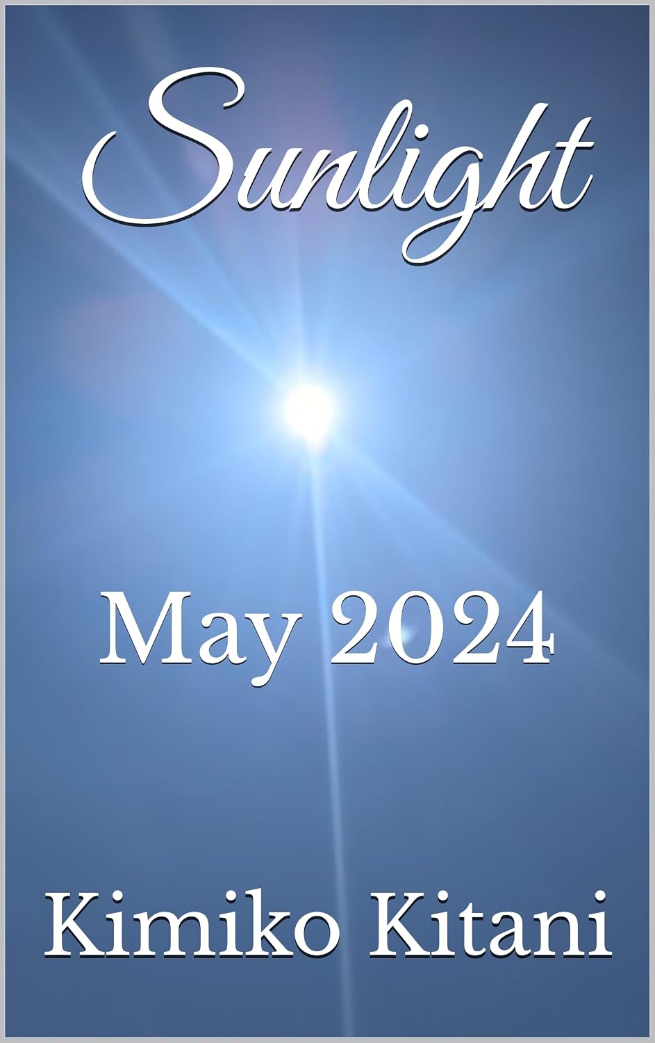 Amazon.com: Sunlight: May 2024 (Beautiful Nature Book 36) eBook ...