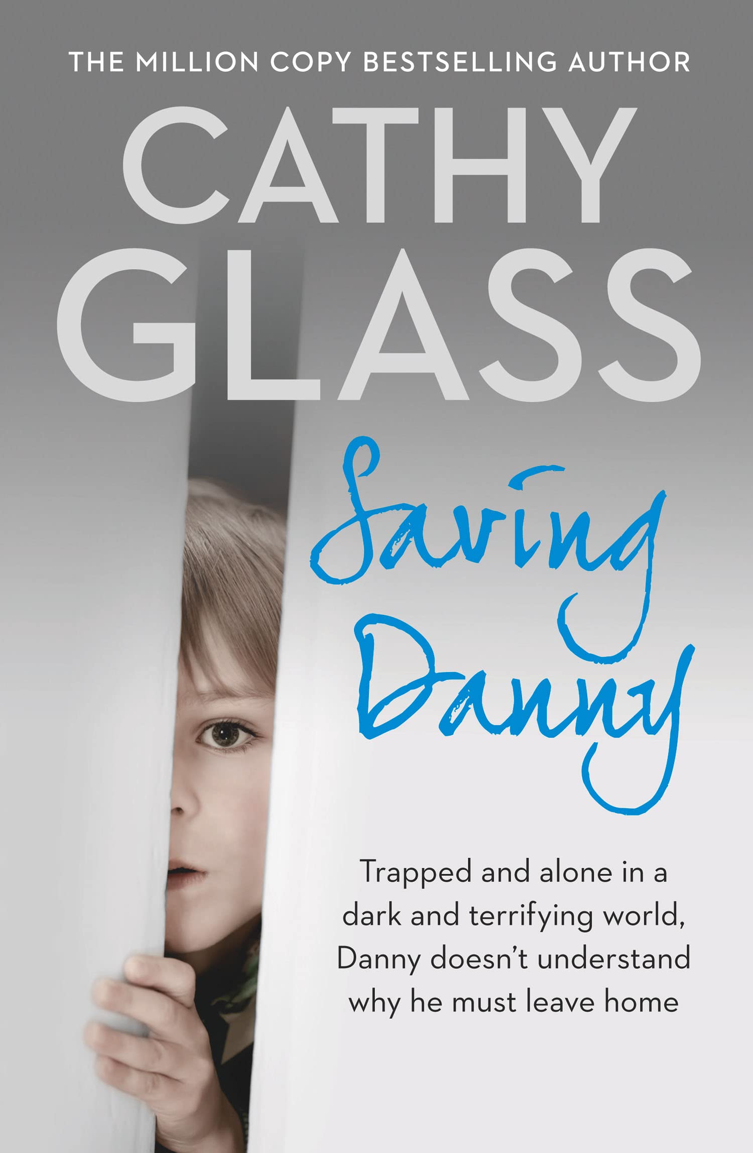 Saving Danny: Glass, Cathy: 9780008130497: Amazon.com: Books