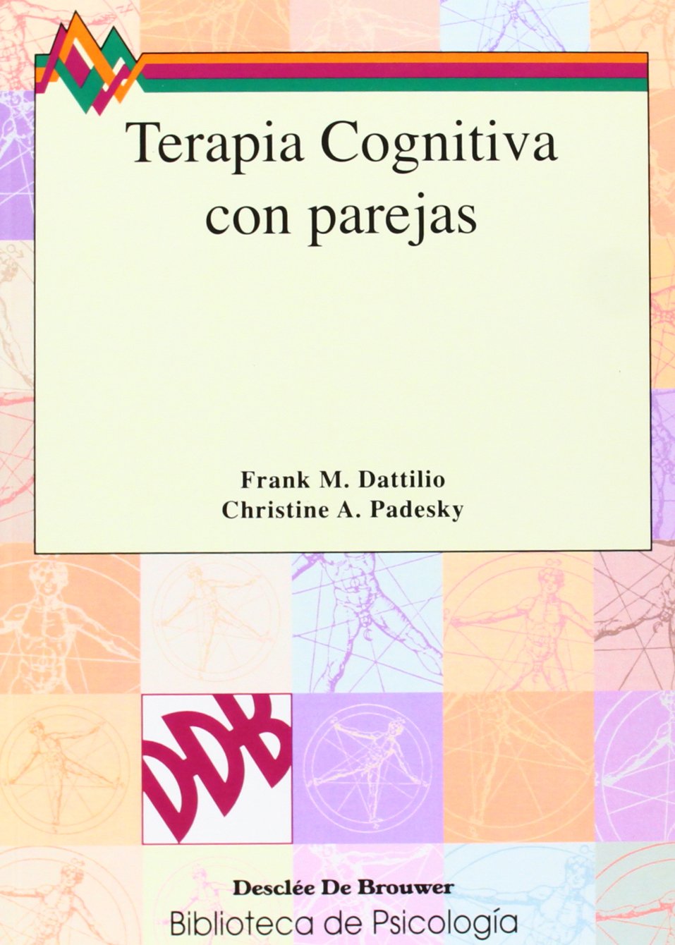 Terapia cognitiva con parejas (Spanish Edition): Dattilio, Frank ...