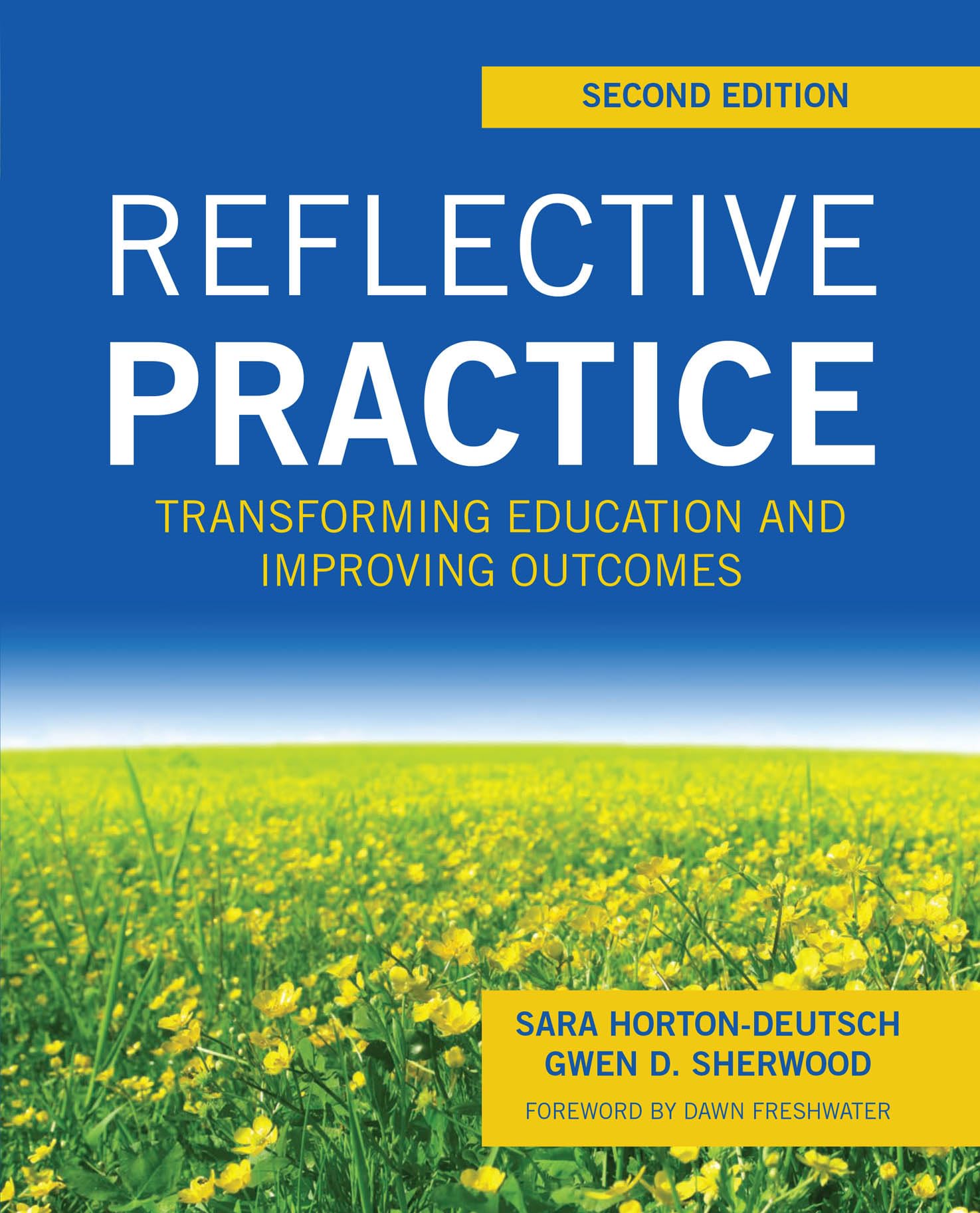 Reflective Practice, Second Edition: Transforming Education and ...