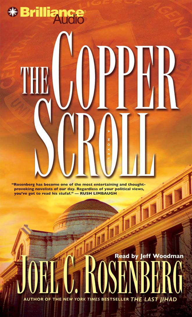 The Copper Scroll (The Last Jihad, 4): Rosenberg, Joel C., Woodman ...