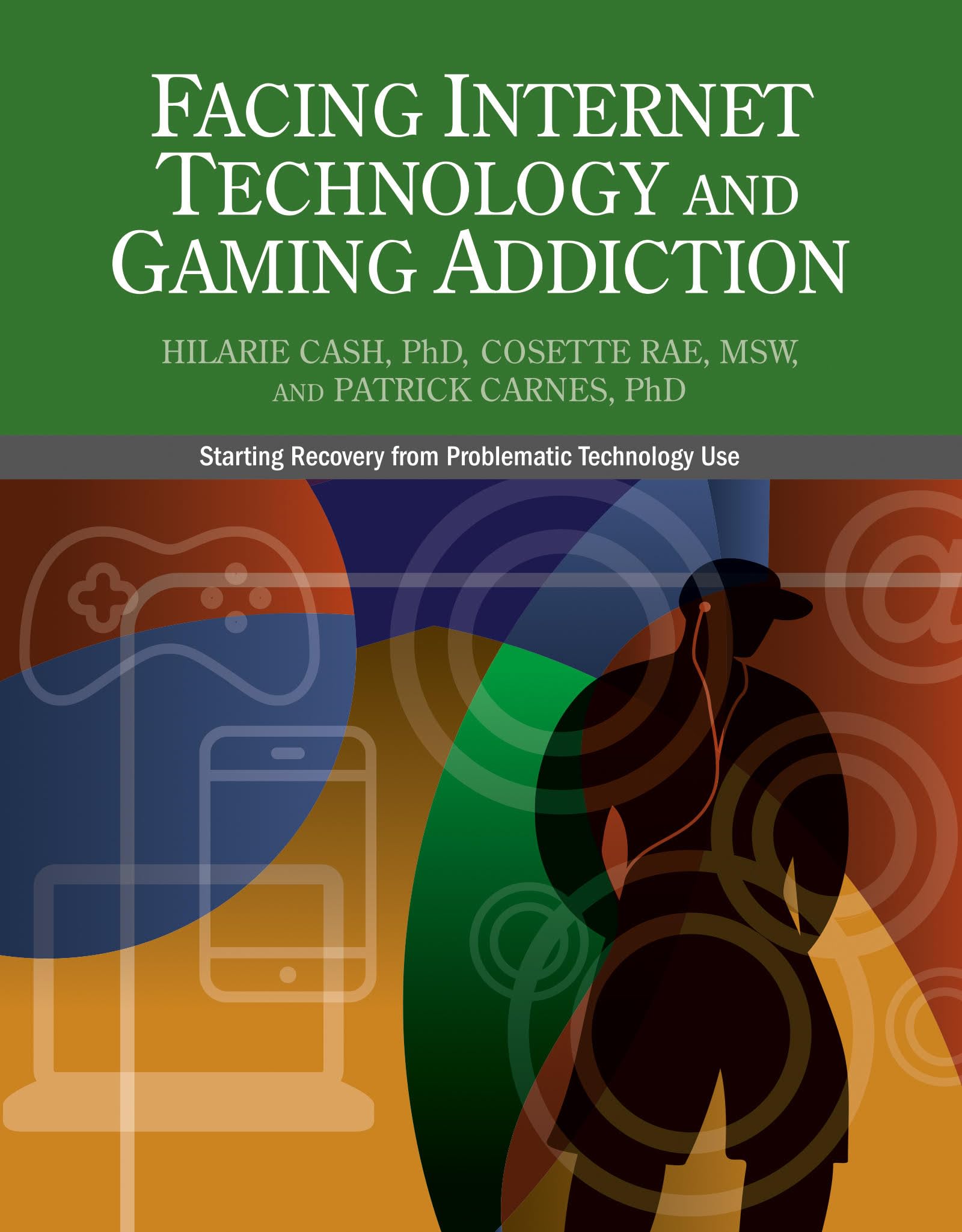 Facing Internet Technology and Gaming Addiction: A Gentle Path to ...