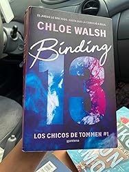 Amazon.com: Binding 13 (Spanish Edition) (CHICOS DE TOMMEN, LOS): 9788419357373: Walsh, Chloe: Books