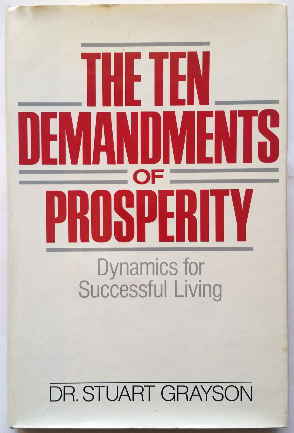 Amazon.com: The Ten Demandments of Prosperity: 9780396085898: Stuart ...