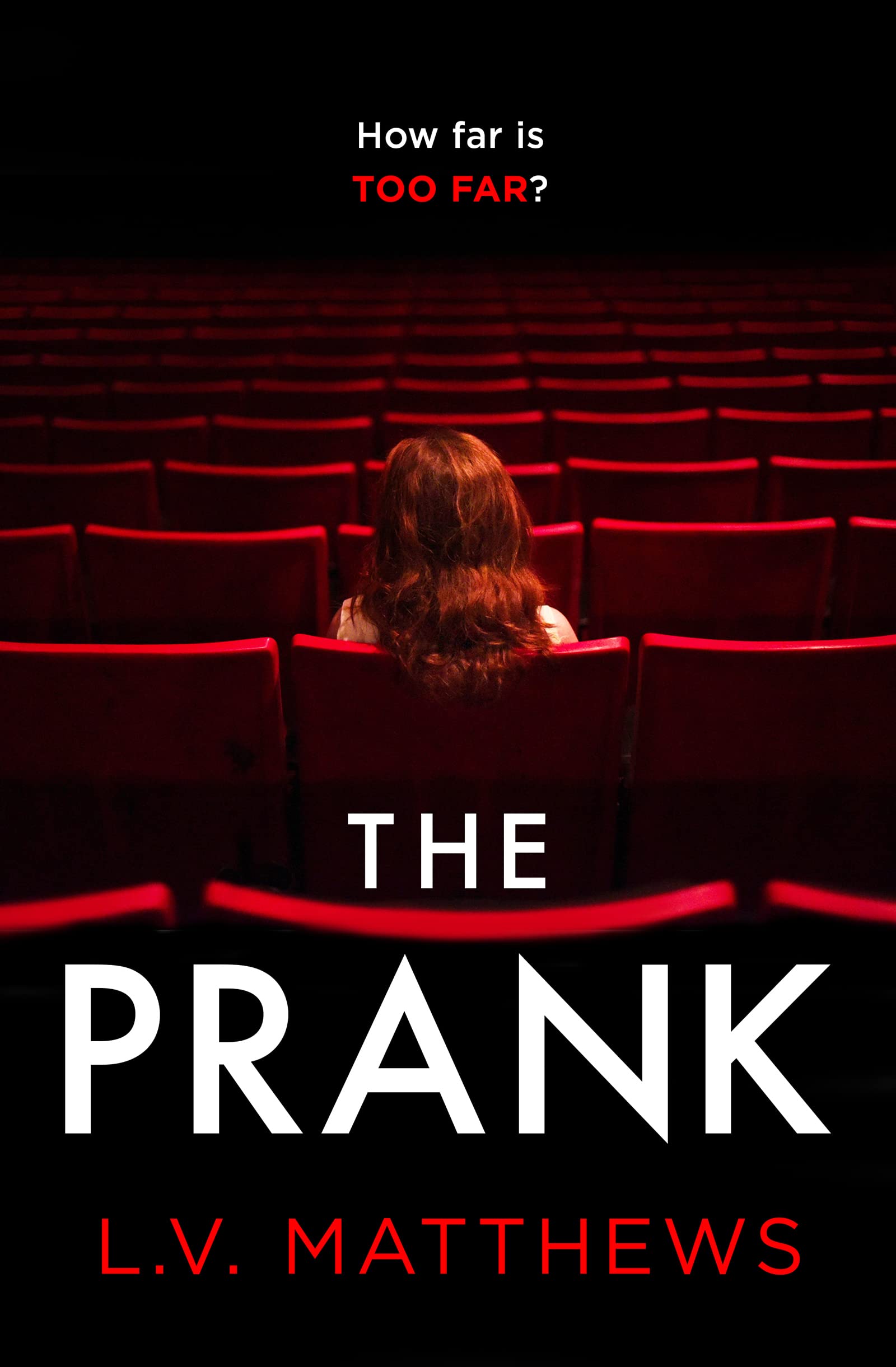 The Prank: Voted 2021's best thriller on Instagram! : Matthews, L.V ...
