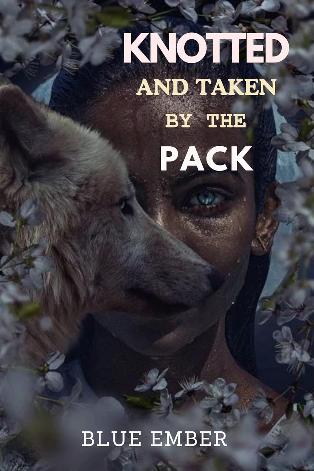 Knotted and Taken By The Pack: Wolf Shifter Knotted Omega Alpha Beta Reverse Harem Werewolf ...