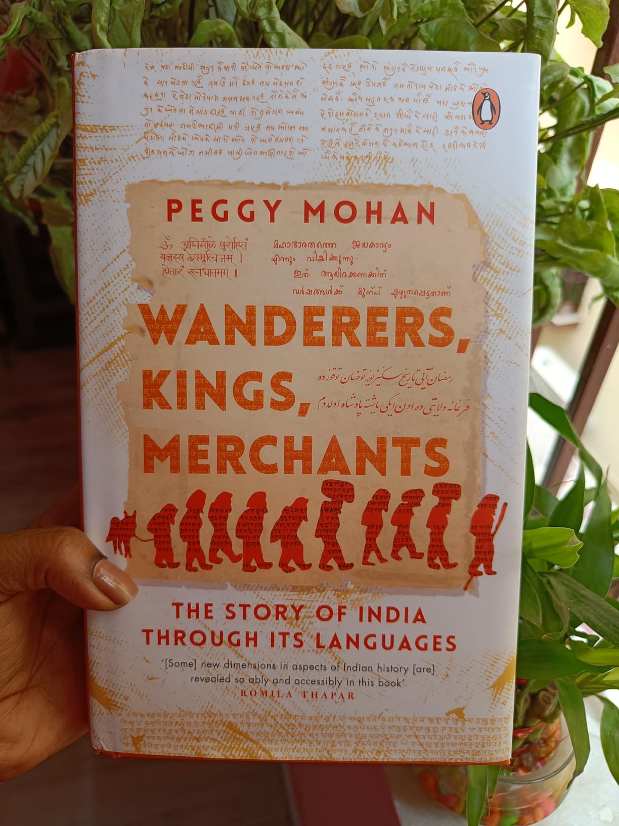 Wanderers, Kings, Merchants: The Story of India through Its Languages ...