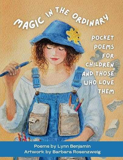Amazon.com: Magic in the Ordinary: Pocket Poems for Children and Those ...