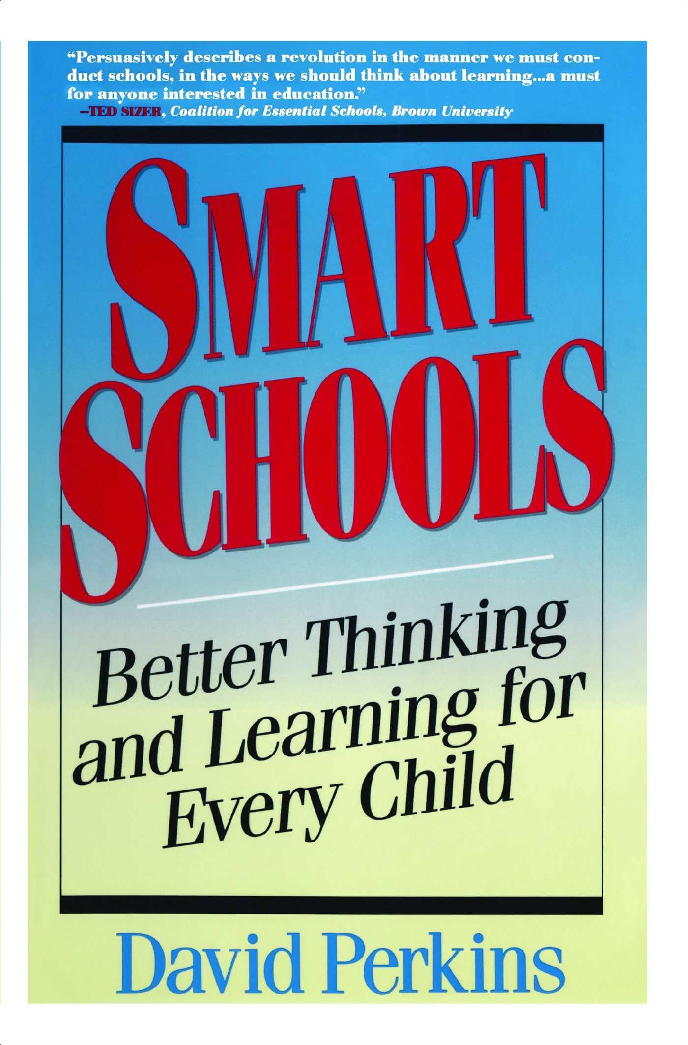 Smart Schools: Perkins, David: 9780028740188: Amazon.com: Books