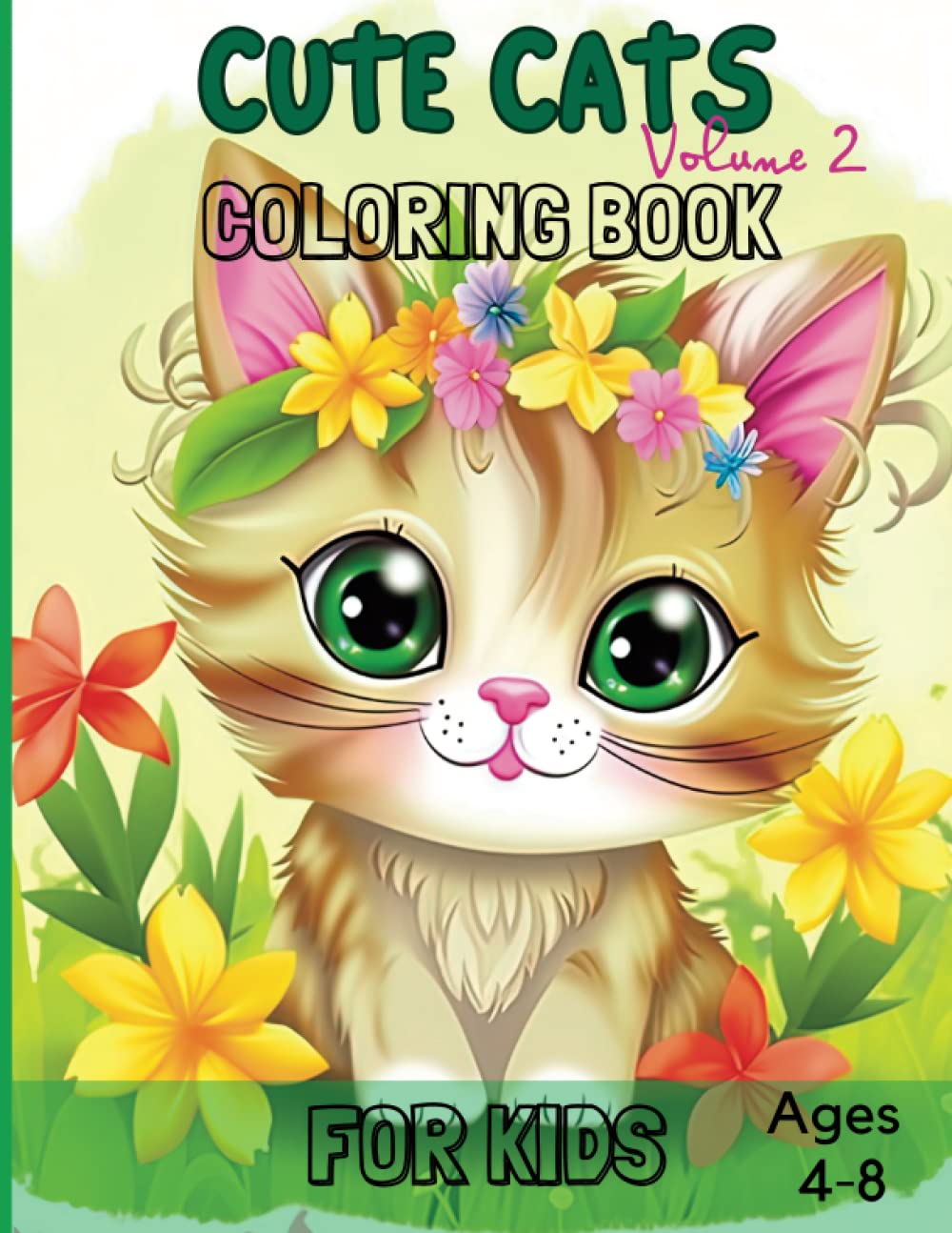 Cute Cats Coloring Book Volume 2: Awesome and Adorable Cute Cats ...