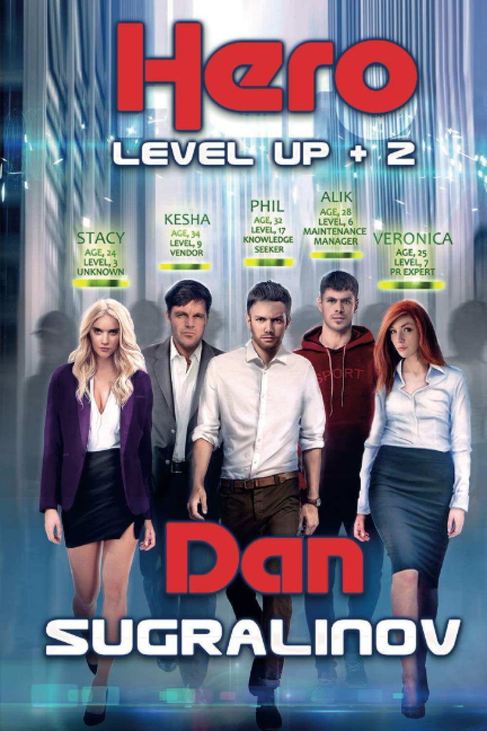 Amazon.com: Hero (Level Up +2): LitRPG Series: 9788076190108: Sugralinov, Dan: Books