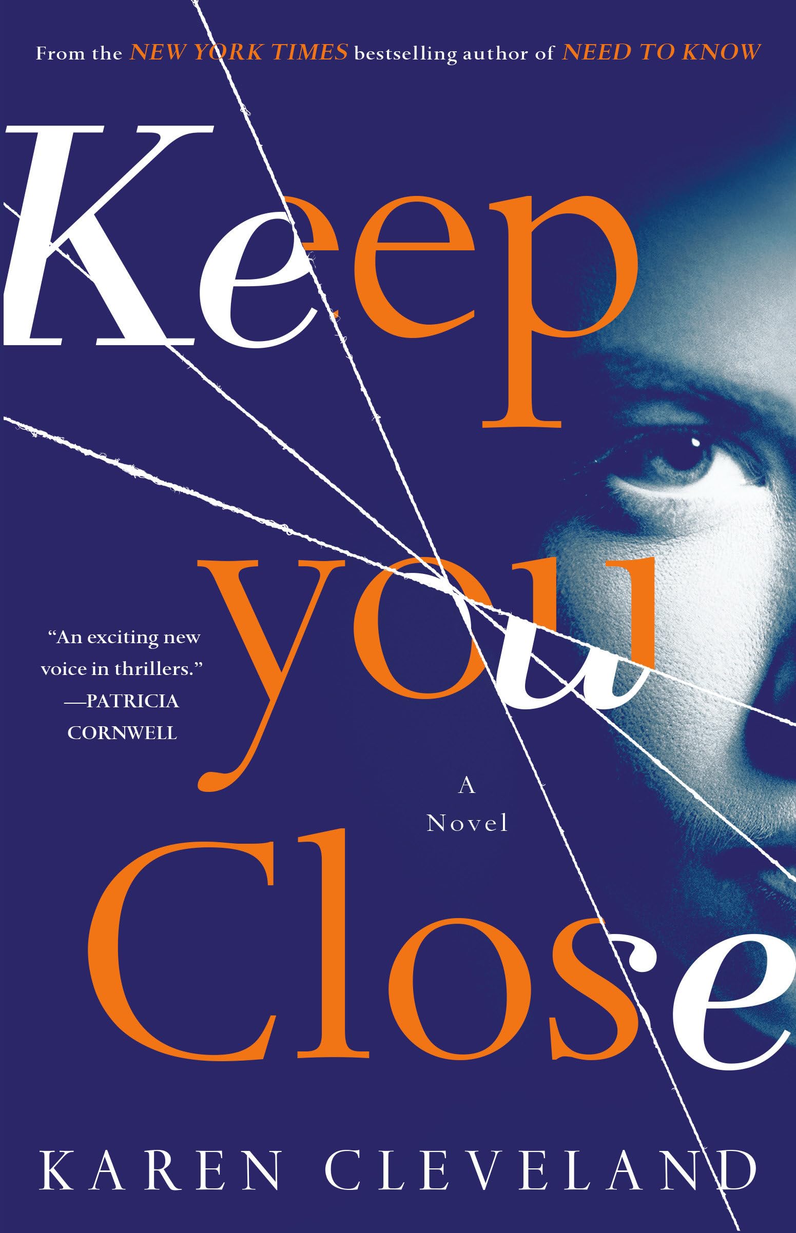 Amazon.com: Keep You Close: A Novel: 9781524797072: Cleveland, Karen: Books