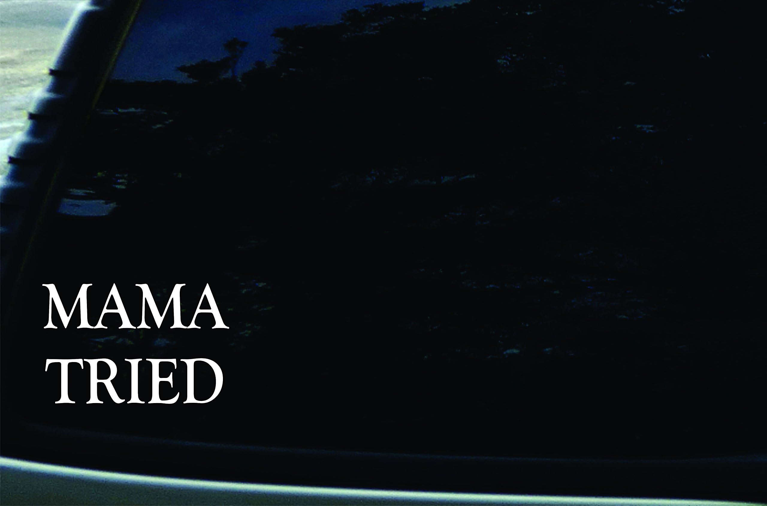 Amazon.com - Mama Tried Sticker - Waterproof Sticker Decal Cars Laptops ...