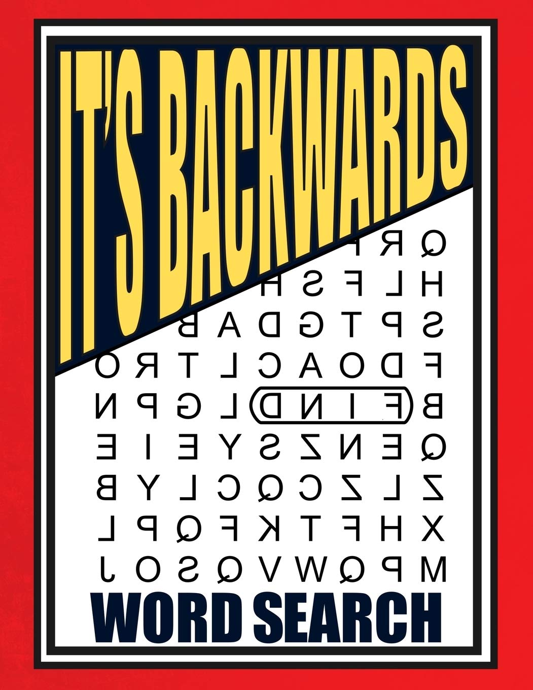 It’s Backwards Word Search: 105 Challenging Large Print Puzzles: Wren ...