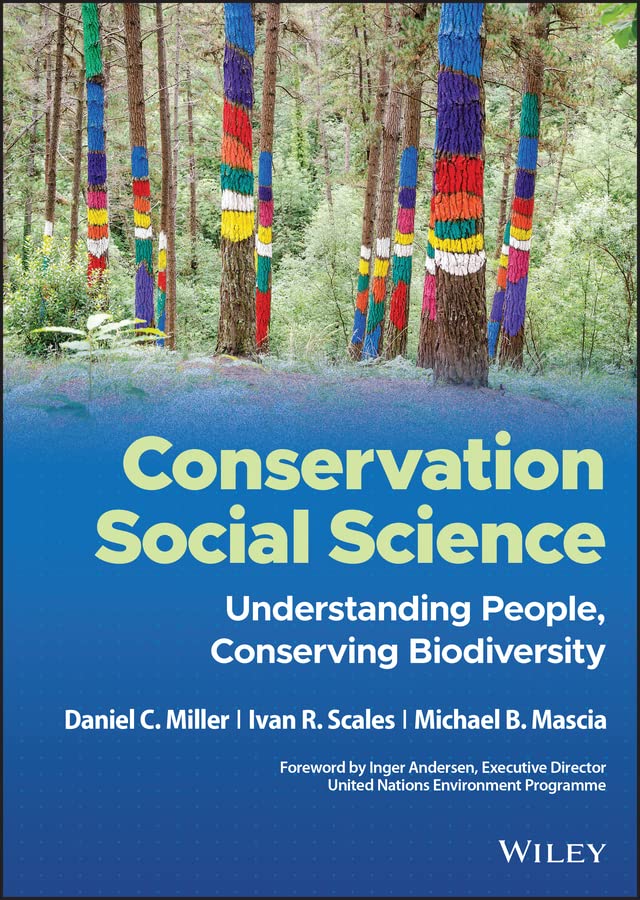 Conservation Social Science: Understanding People, Conserving ...