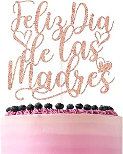 Amazon Rose Gold Glitter Feliz Dia De Las Madres Cake Topper
