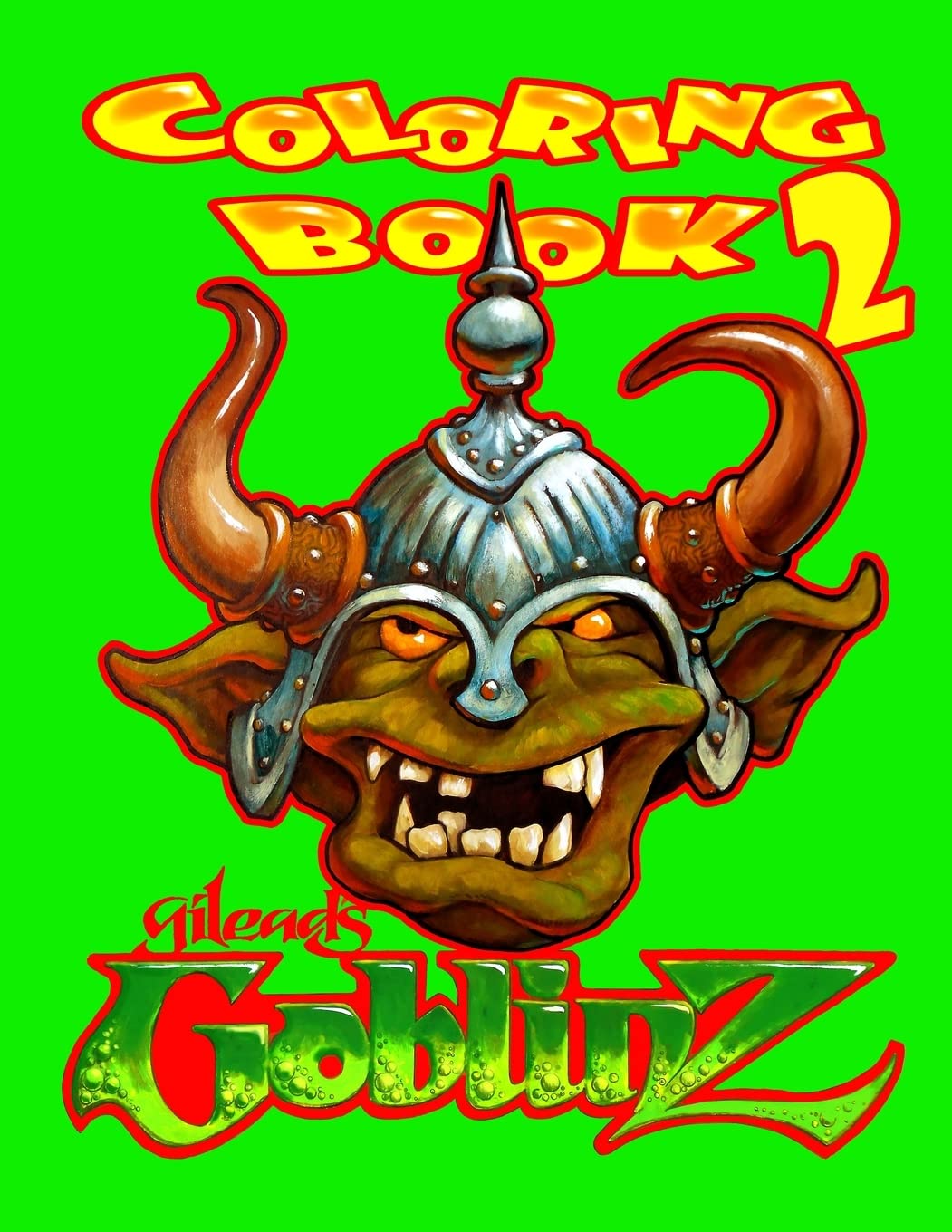 Amazon.com: Gilead's Goblinz 2: Coloring Book: 9781517326715: Artist ...