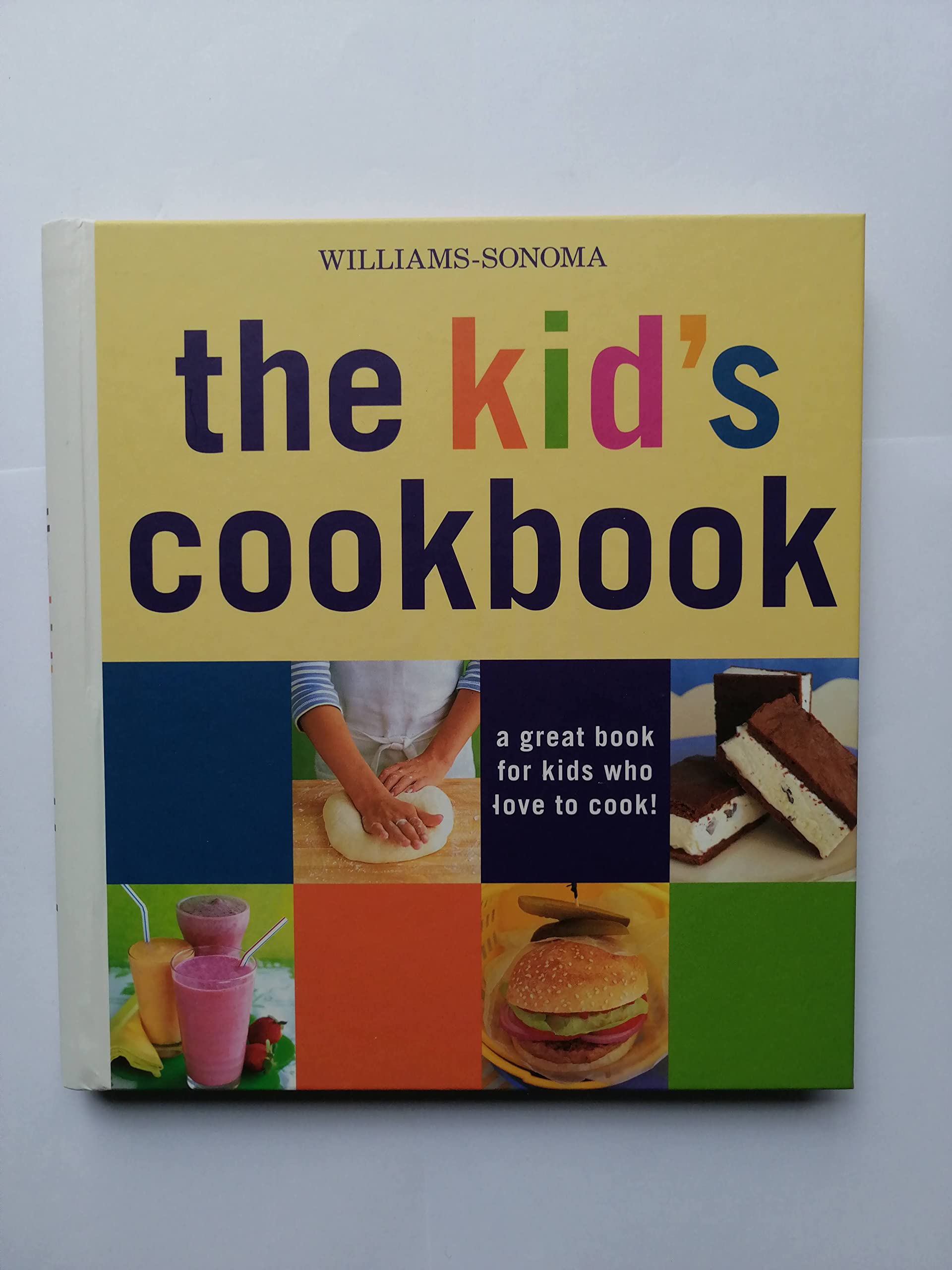 The Kid's Cookbook: A Great Book for Kids Who Love to Cook!: Abigail ...
