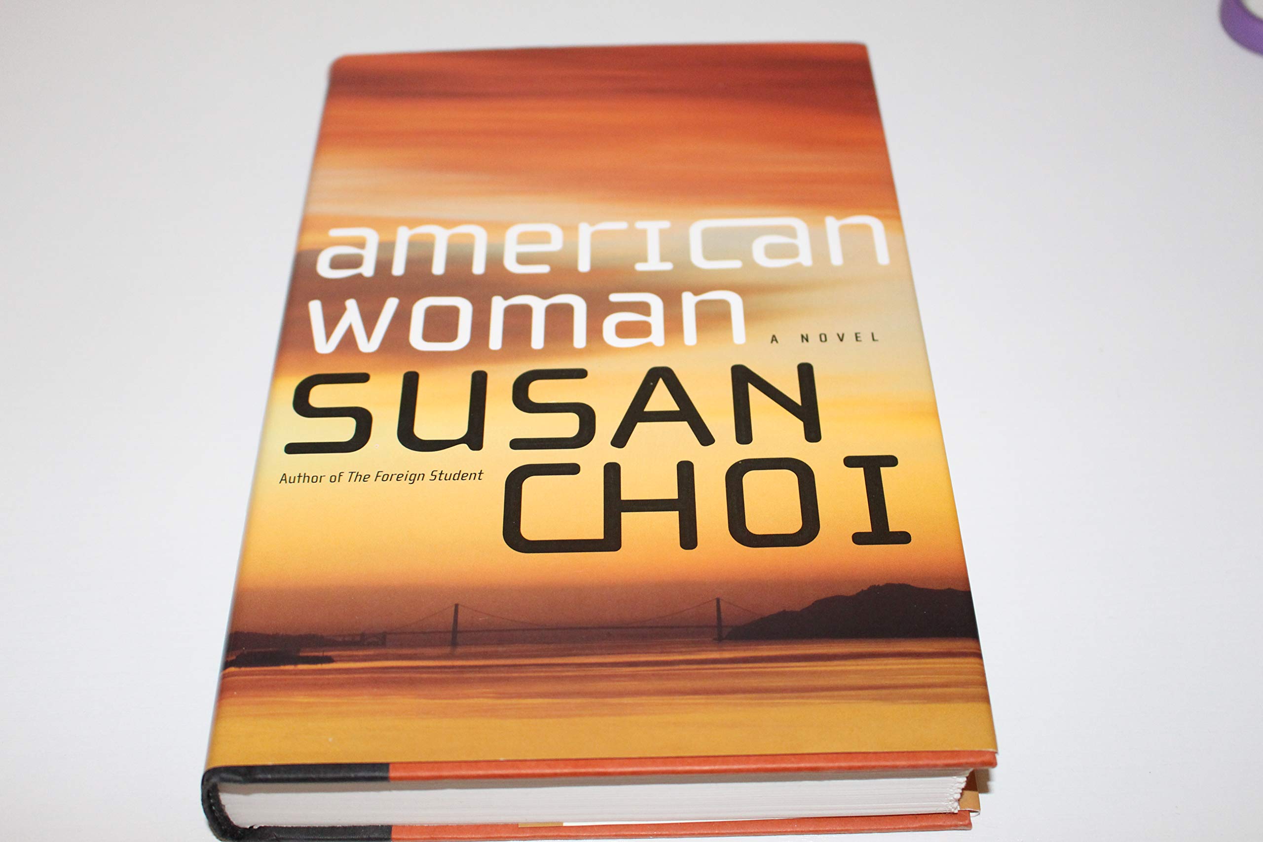 Amazon.com: American Woman: A Novel: 9780060542214: Choi, Susan: Books