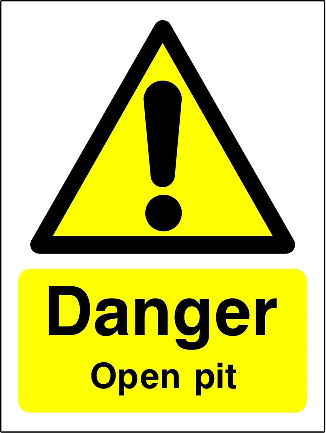 Danger open pit Safety sign - 1.2mm Rigid plastic 300mm x 200mm ...