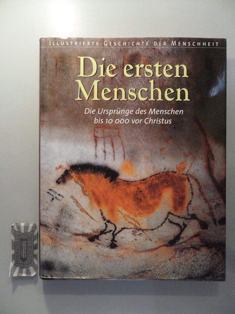 Amazon.co.jp: Die ersten Menschen. Illustrierte Geschichte der ...