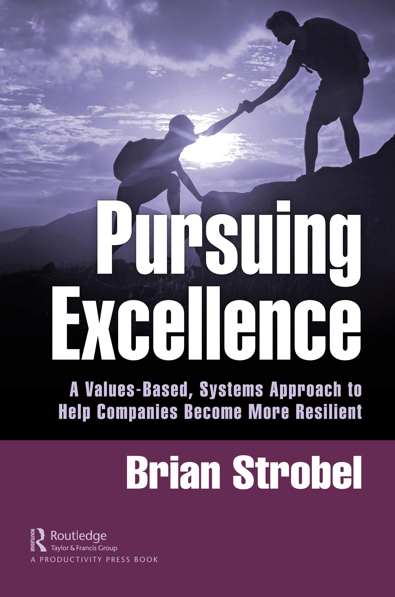 Amazon.com: Pursuing Excellence: 9780367617776: Strobel, Brian: Books