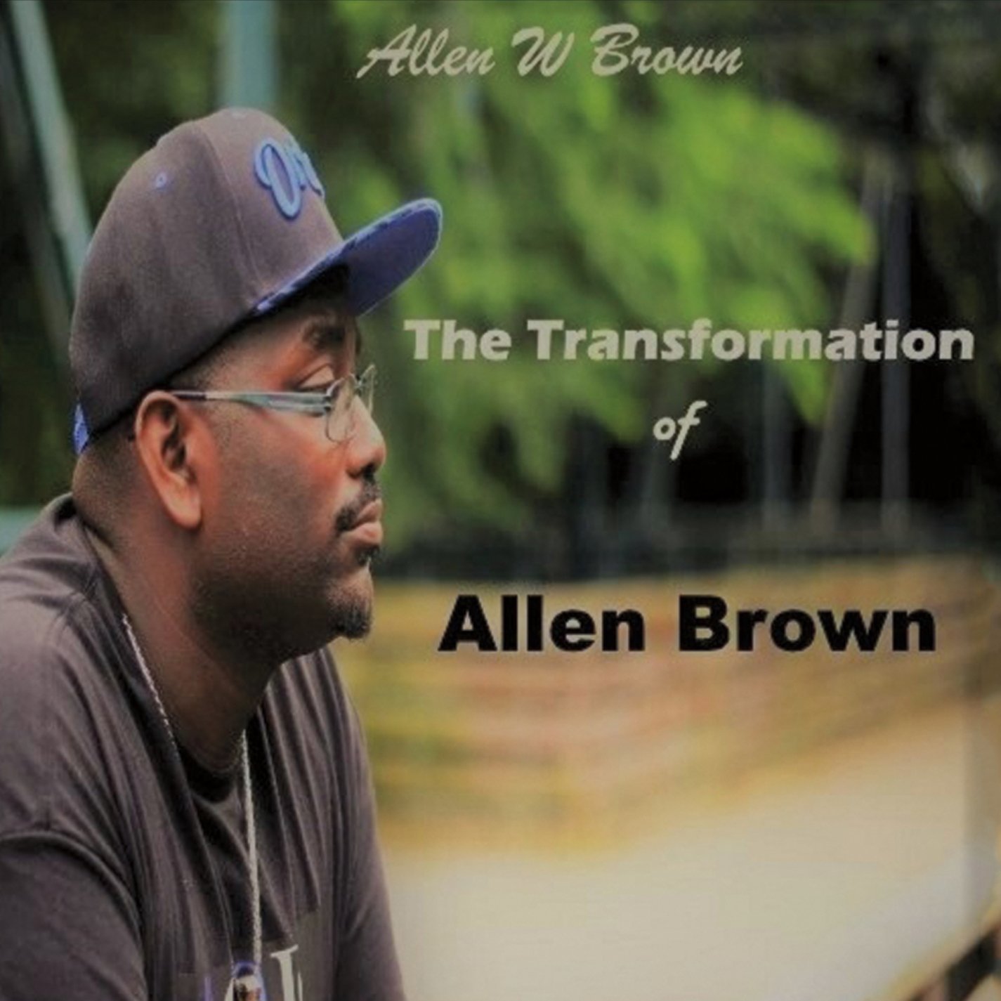 The Transformation Of Allen Brown: Allen W Brown: Amazon.in: Music}