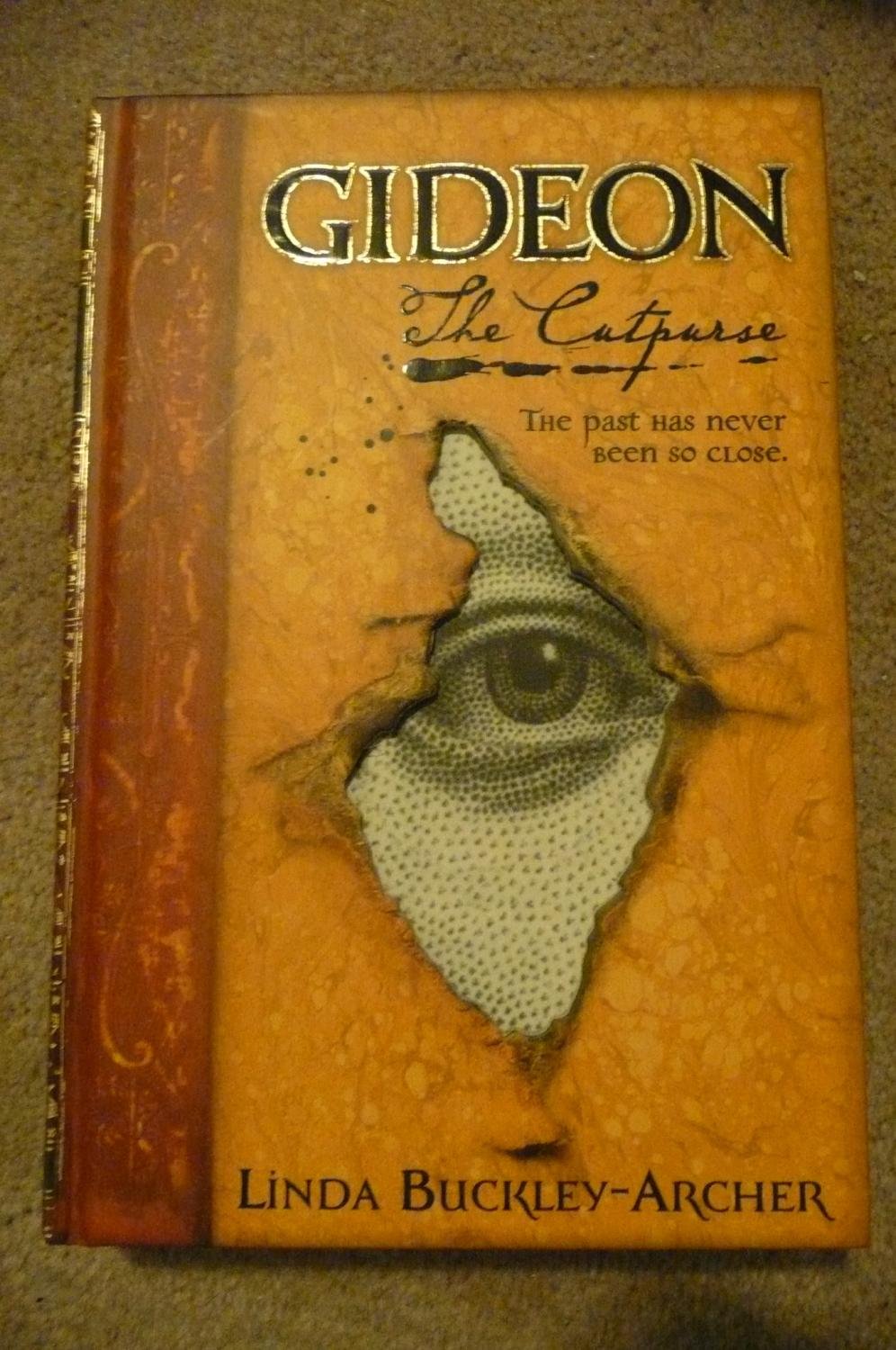 Gideon the Cutpurse: Being the First Part of the Gideon Trilogy ...
