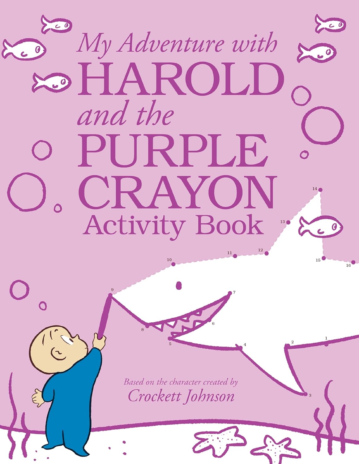 My Adventure with Harold and the Purple Crayon Activity Book: Johnson ...